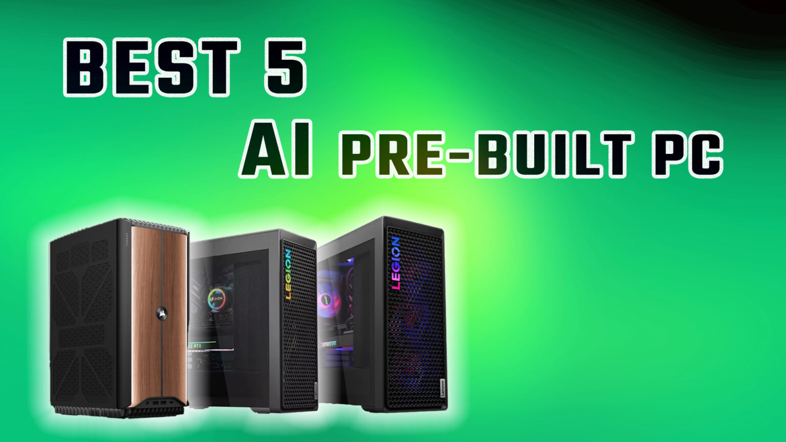5 Best AI-Ready Pre-Built Gaming PCs for 2025 - Deltia's Gaming